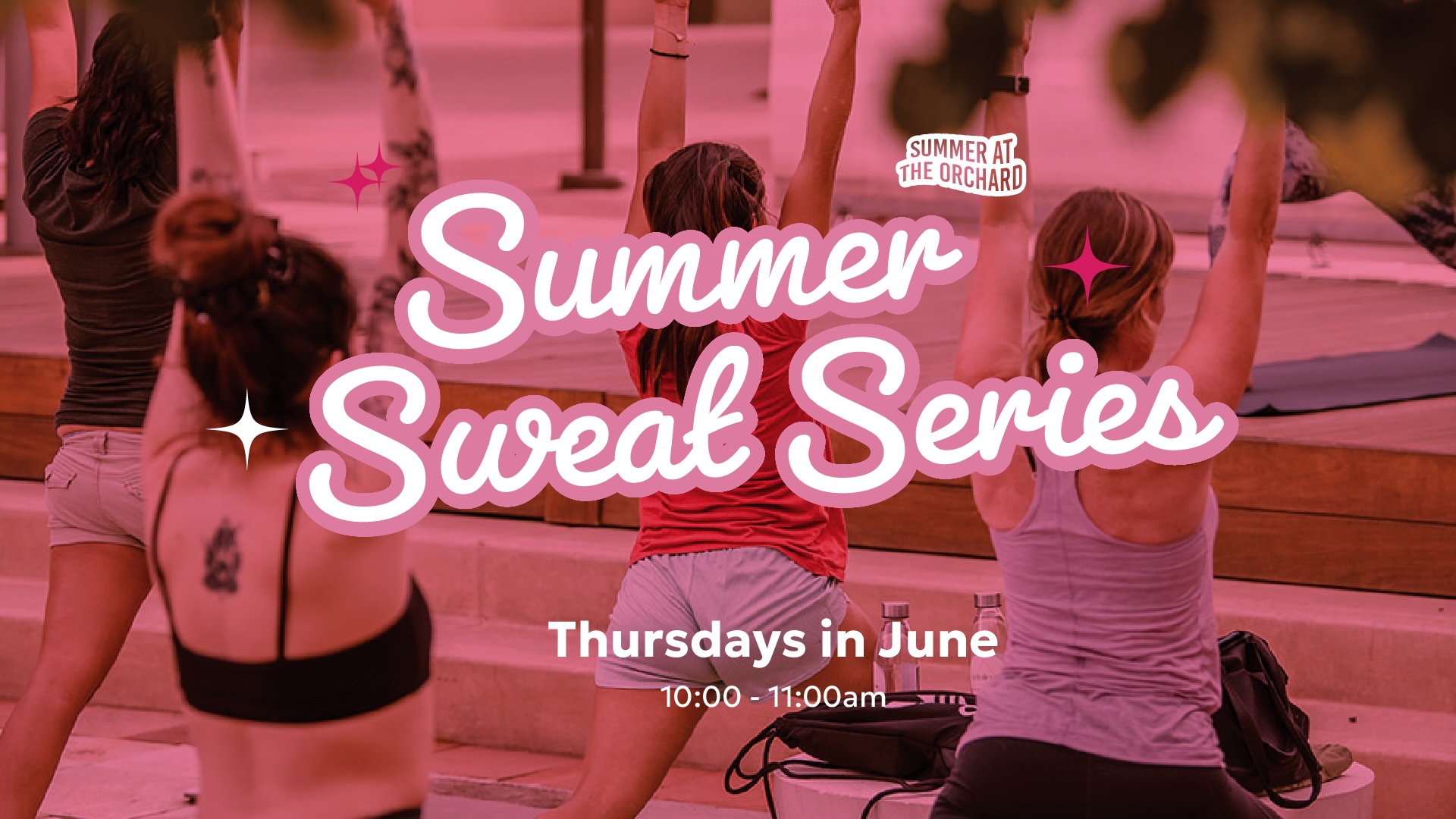 Summer Sweat Series at The Ochard Town Center – Community Events